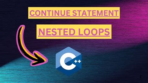 Nested Loops And Continue Statement In Easy And Simple Way Click Now Youtube