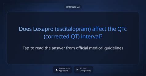 Does Lexapro Escitalopram Affect The Qtc Corrected Qt Interval