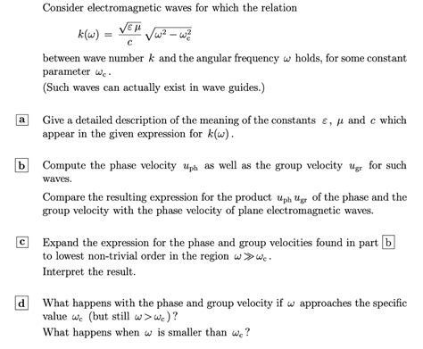 Solved Consider Electromagnetic Waves For Which The Relation Chegg Com