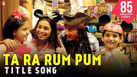 Ta Ra Rum Pum Full Title Song Saif Ali Khan Rani Mukerji Shaan