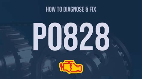 how to diagnose and fix p0828 engine code obd ii trouble code explain