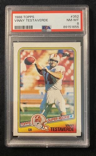 1988 Topps — Vinny Testaverde — Rookie — Psa 8 Ebay