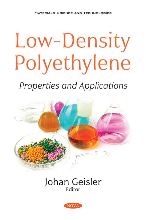 Low Density Polyethylene Properties And Applications Nova Science