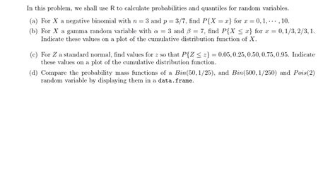Solved In This Problem We Shall Use R To Calculate Chegg