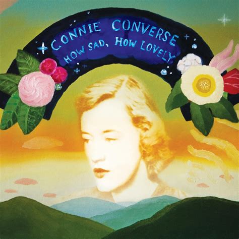 Talkin Like You Two Tall Mountains Connie Converse Song Lyrics