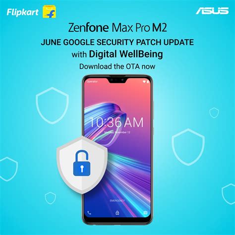 ASUS Max Pro M2 Gets Digital Wellbeing June Security Patch In The New Update Techtictok