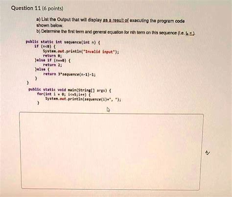 Solved Question 11 6 Points A List The Output That Will Display As