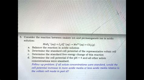 Solved Consider The Reaction Between Oxalate Ion And Permanganate Ion