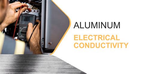 Does Aluminum Conduct Electricity Expert Guide 2025