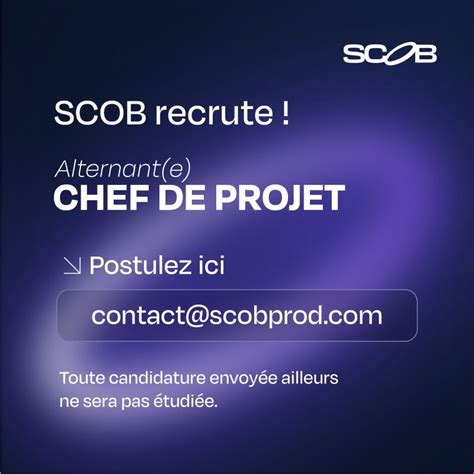 Alternance Cheffedeprojet Scob Scobagence Recrutement Prod