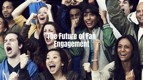 Fan Engagement