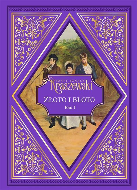 Józef Ignacy Kraszewski Hachette Polska Sp Z Oo Prasa Sklep