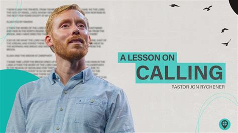 A Lesson On Calling Pastor Jon Rychener Youtube