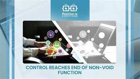Control Reaches End Of Non Void Function A Detailed Guide Position