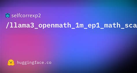 selfcorrexp2 llama3 openmath 1m ep1 math scaling temp07 · datasets at hugging face