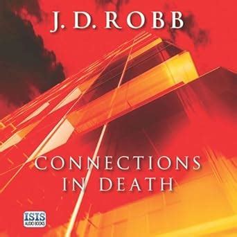 Connections In Death Robb Jd Ericksen Susan Books