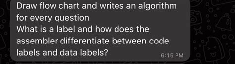 SOLVED Must Draw The Flow Chart Draw A Flow Chart And Write An Algorithm For Every Question