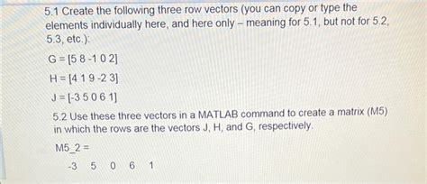 Solved Create The Following Three Row Vectors You Can Chegg