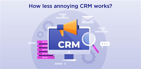 Less Annoying Crm A Simple And Effective Customer Relationship Management Solution Crmbiz