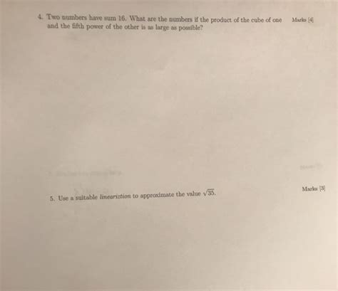 Solved 4 Two Numbers Have Sum 16 What Are The Numbers If