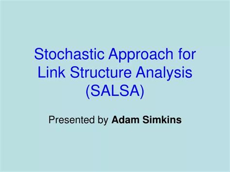 Ppt Stochastic Approach For Link Structure Analysis Salsa