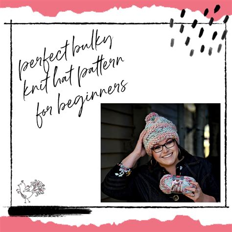 Perfect Bulky Knit Hat Pattern For Beginners Marly Bird