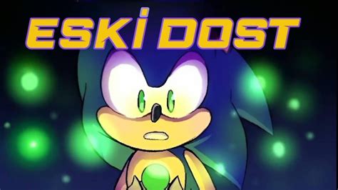 Sonic Eski Dost Çizgi Roman Türkçe Dublaj Youtube