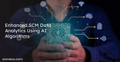 Enhanced Scm Data Analytics Using Ai Algorithms