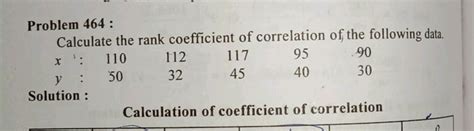 Calculate The Rank Coefficient Of Correlation For The Following Data X