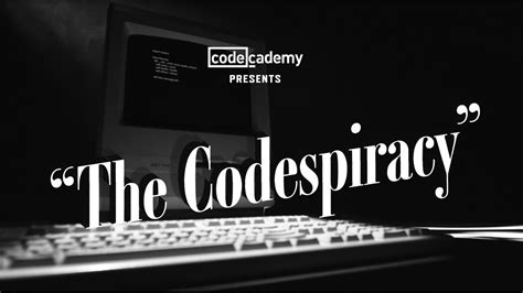 Codecademy Presents The Codespiracy Youtube