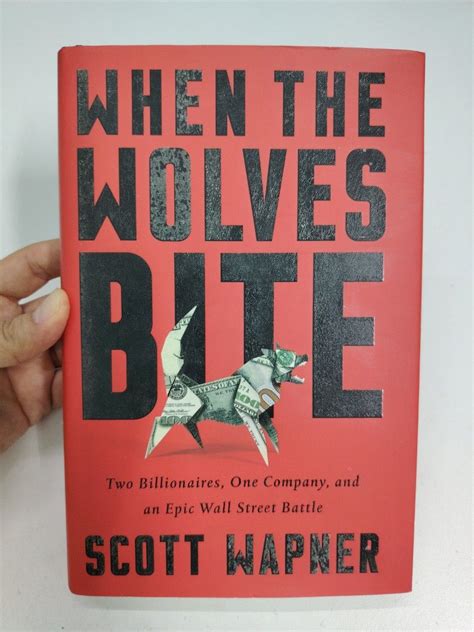 Used Rare Hardcover When The Wolves Bite By Scott Wapner
