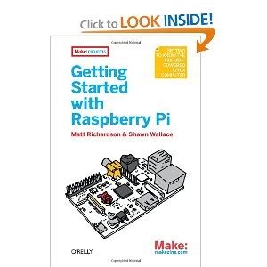 Getting Started With Raspberry Pi Make Projects Raspberry Pi Raspberry Raspberry Pi Projects