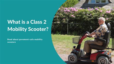 What Is A Class 2 Mobility Scooter And What Are The Rules Mobility