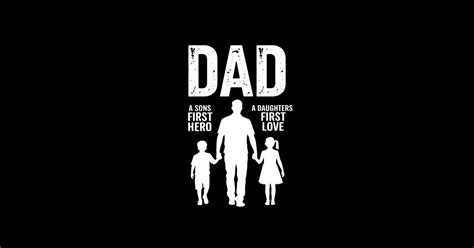 Dad Sons First Hero Daughter Love For Father S Day Dad Sons First Hero Daughter Love For F