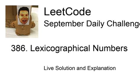 386 Lexicographical Numbers Day 2130 Leetcode September Challenge