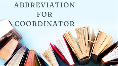 What Is The Abbreviation For Coordinator Meaning And Definition