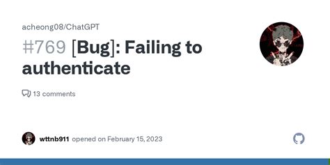 Bug Failing To Authenticate Issue Acheong ChatGPT GitHub