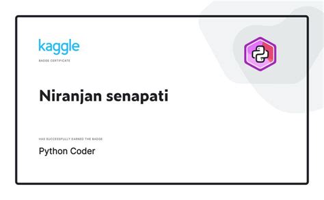 python kaggle badgeearned datasciencejourney keeplearning pythoncoder niranjan senapati
