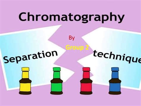 Chromatography History And Its Types Pptx