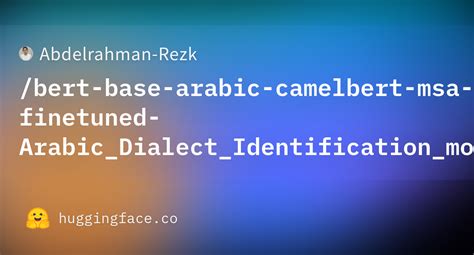 Abdelrahman Rezkbert Base Arabic Camelbert Msa Finetuned Arabic