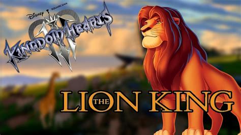 The Worlds Of Kingdom Hearts 3 The Lion King Youtube