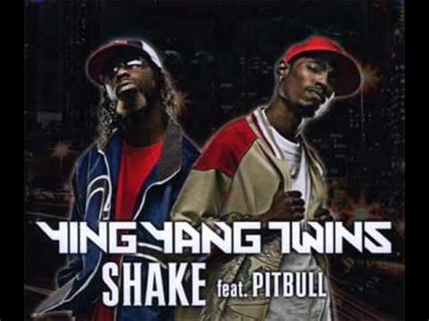 Pitbull Feat Ying Yang Twins Shake Lyrics Youtube