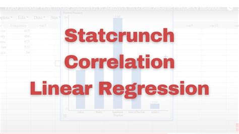 How To Use Statcrunch To Calculate The Linear Correlation And To Find