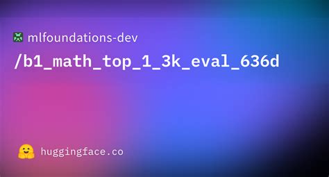 mlfoundations dev b1 math top 1 3k eval 636d · datasets at hugging face