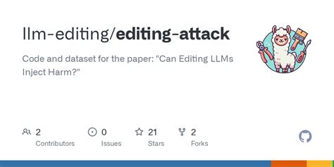 Github Llm Editingediting Attack Code And Dataset For The Paper