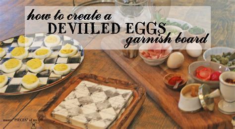 How To Create A Deviled Egg Garnish Board Masterpieces Of My Life