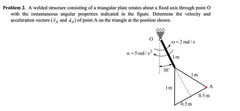 solved problem 2 a welded structure consisting of a