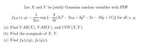 Let X And Y Be Jointly Gaussian Random Variables With