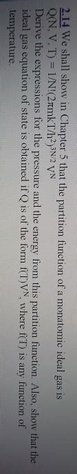 Solved We Shall Show In Chapter That The Partition Chegg