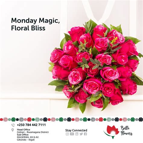 Bella Flowers Rwanda Mondays Are A Little Brighter With The